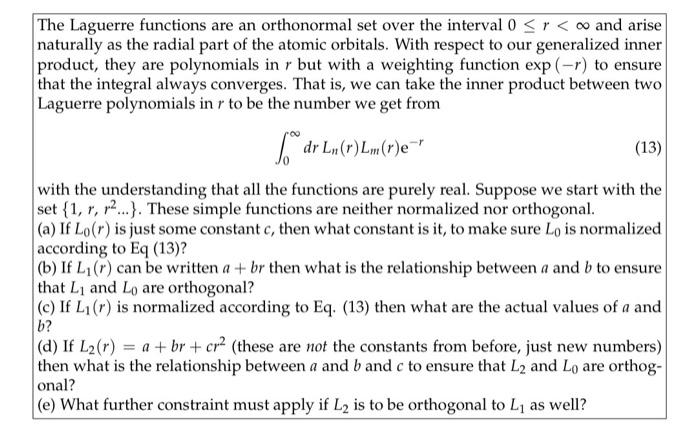 The Laguerre functions are an orthonormal set over | Chegg.com