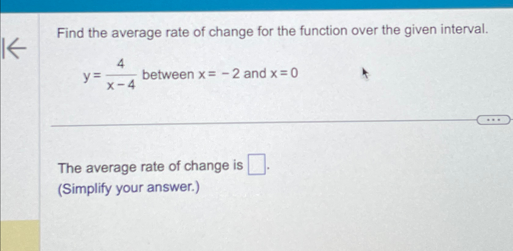 Solved Find the average rate of change for the function over | Chegg.com