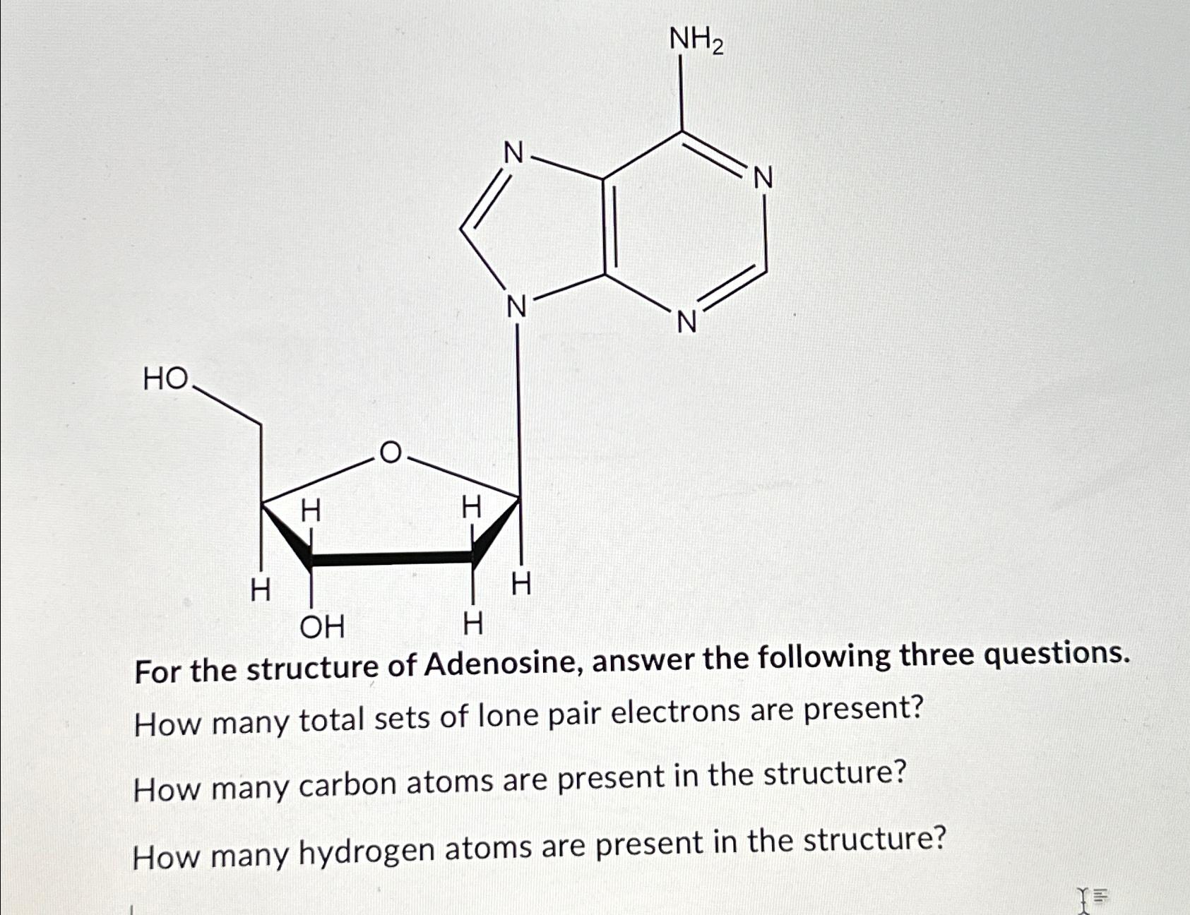 Solved For the structure of Adenosine, answer the following | Chegg.com