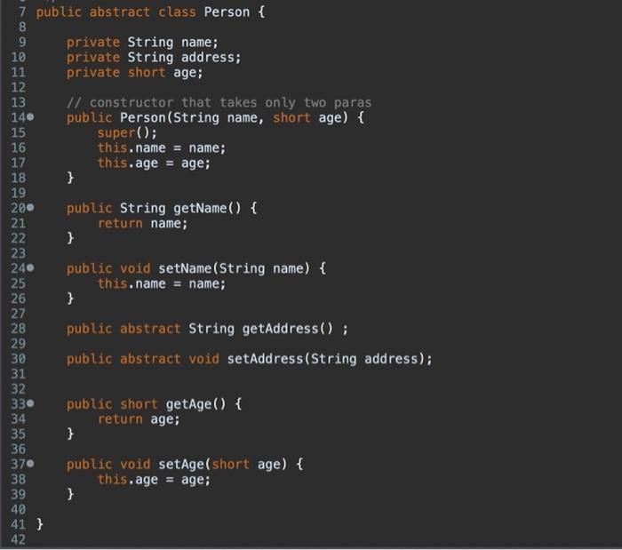 Solved public abstract class Person \{ private String name; | Chegg.com