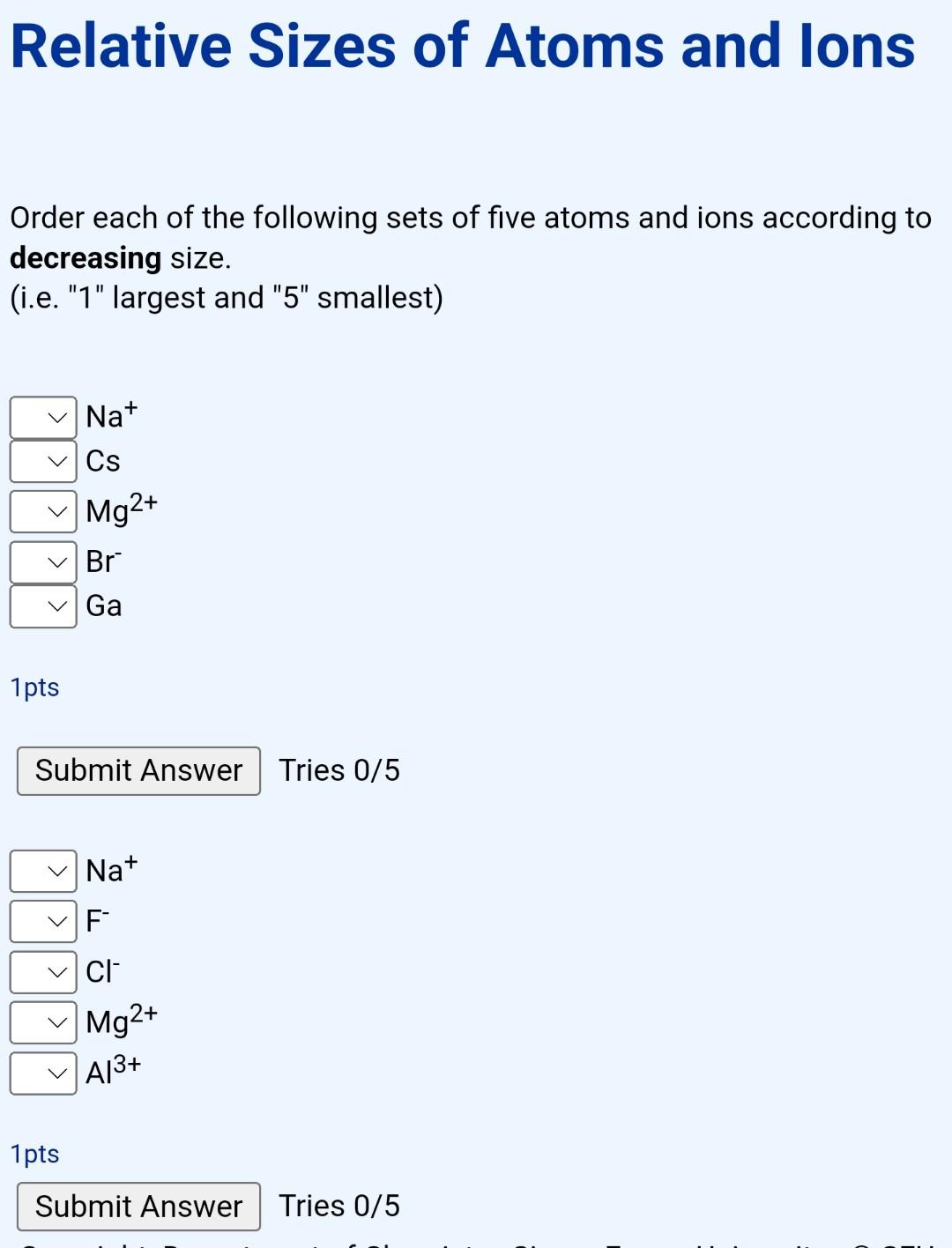 Solved Relative Sizes of Atoms and lons Order each of the | Chegg.com