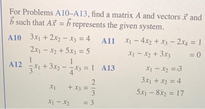 Solved For Problems A10-A13, find a matrix A and vectors x | Chegg.com