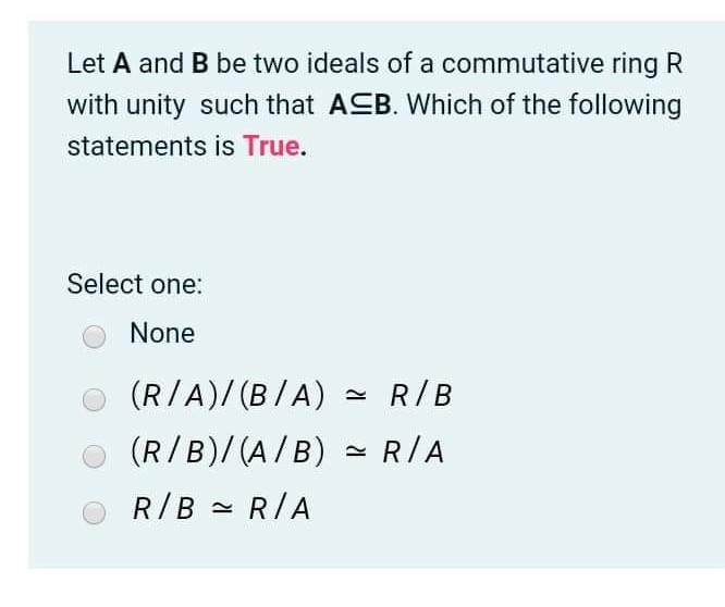Solved Let A and B be two ideals of a commutative ring R | Chegg.com