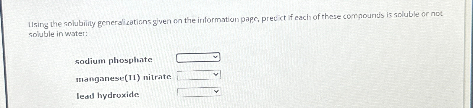 Solved Using the solubility generalizations given on the | Chegg.com