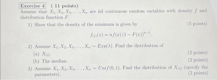 Exercise 4 ( 11 points) Assume that X1,X2,X3,…,Xn are | Chegg.com