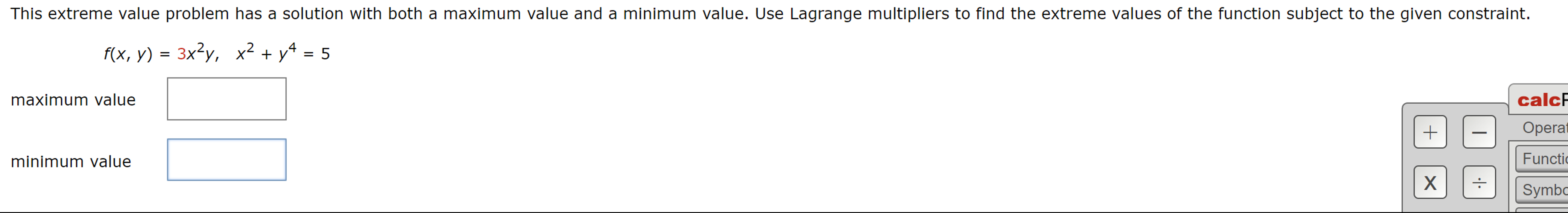 Solved This extreme value problem has a solution with both a | Chegg.com