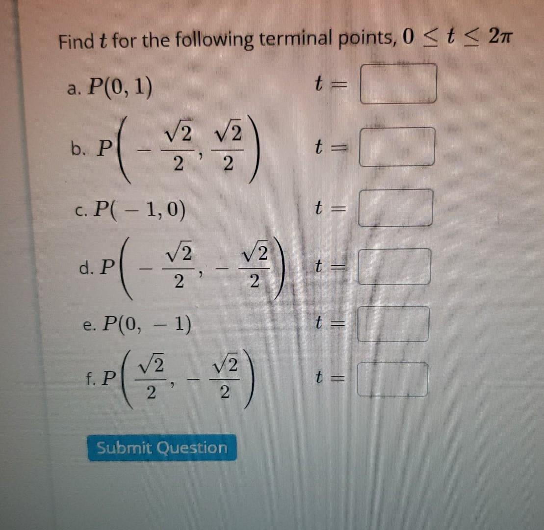 Solved Find t for the following terminal points, 0≤t≤2π a. | Chegg.com