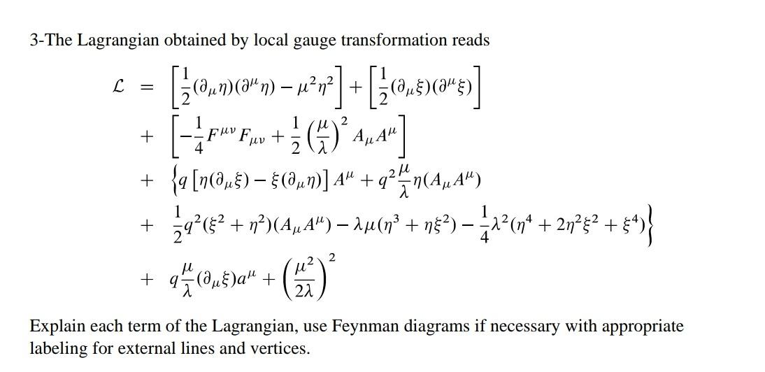 Solved 3-The Lagrangian obtained by local gauge | Chegg.com