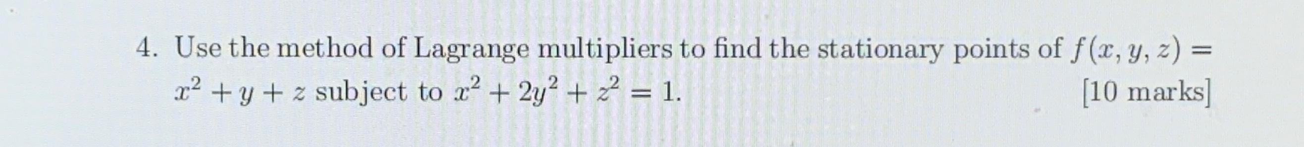 Solved Use the method of Lagrange multipliers to find the | Chegg.com