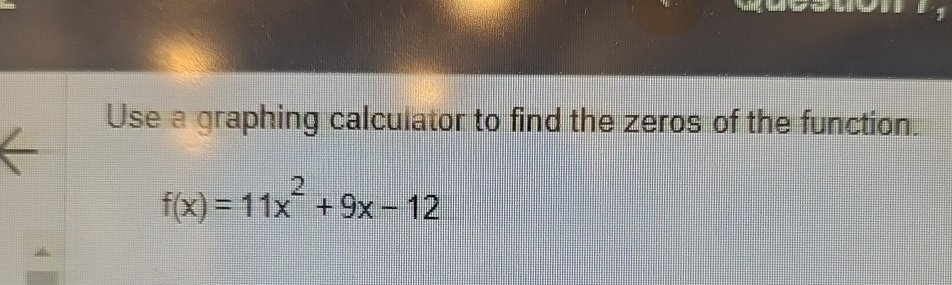 Solved Use a graphing calculator to find the zeros of the | Chegg.com