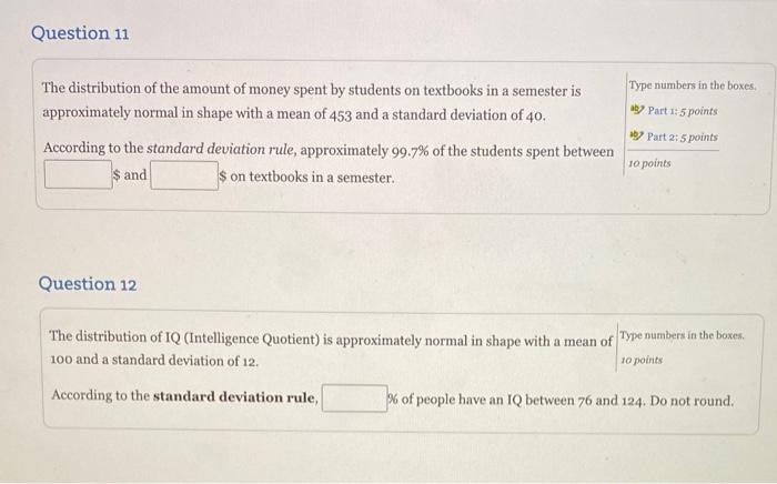 [Solved]: Question 12 The distribution of IQ (Intelligence