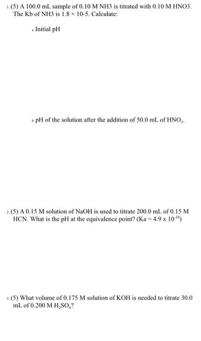 Solved 1 (5) A 100.0 mL sample of 0.10 M NH3 is titrated | Chegg.com