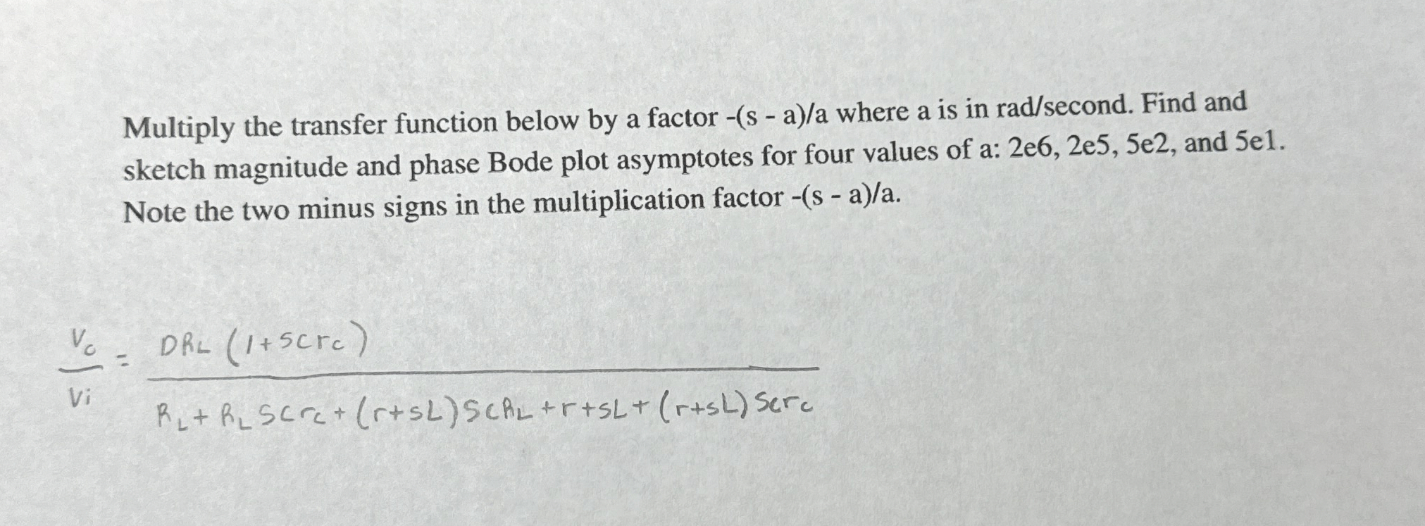 Solved Multiply the transfer function below by a factor | Chegg.com