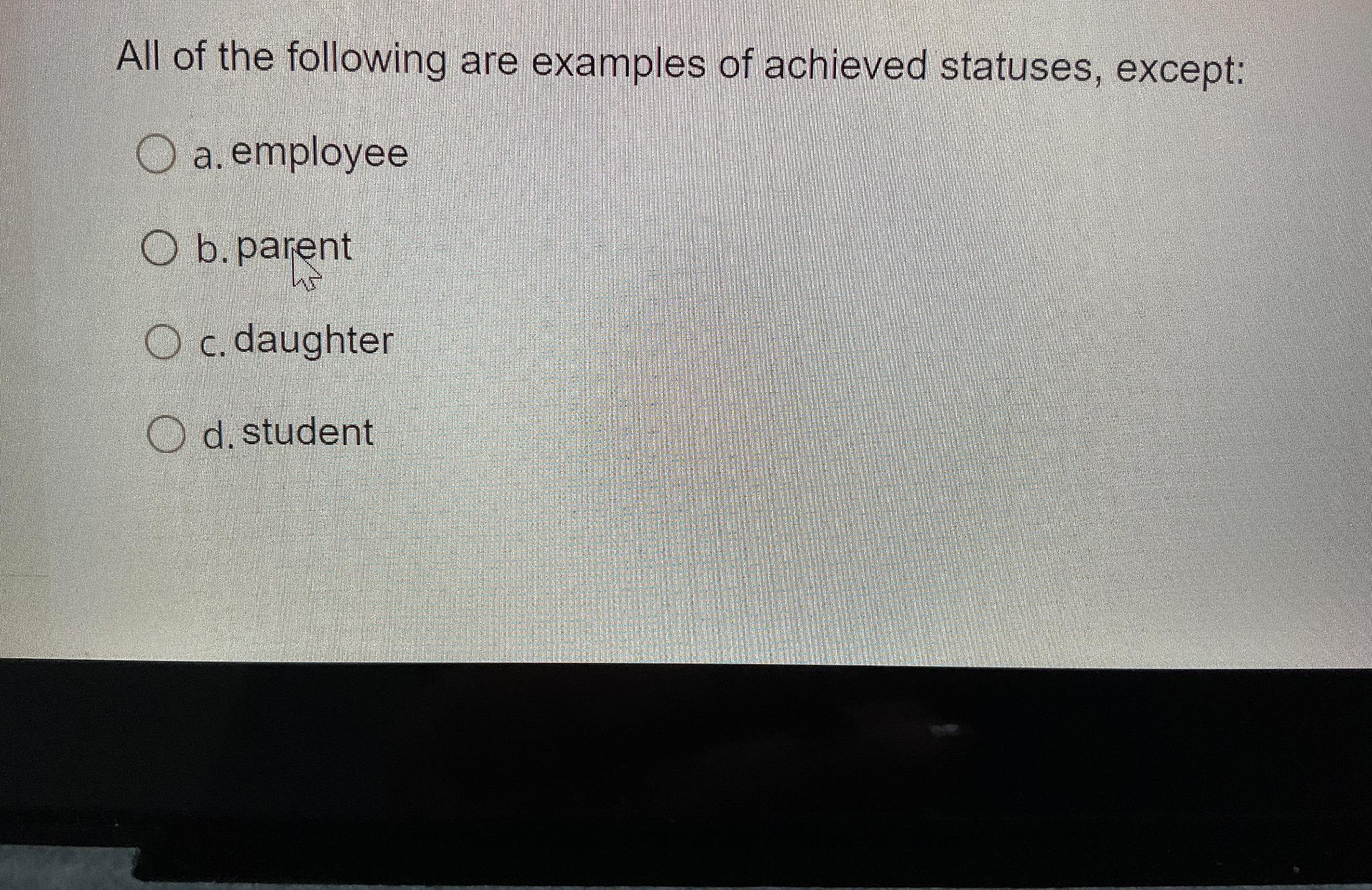 Solved All of the following are examples of achieved | Chegg.com