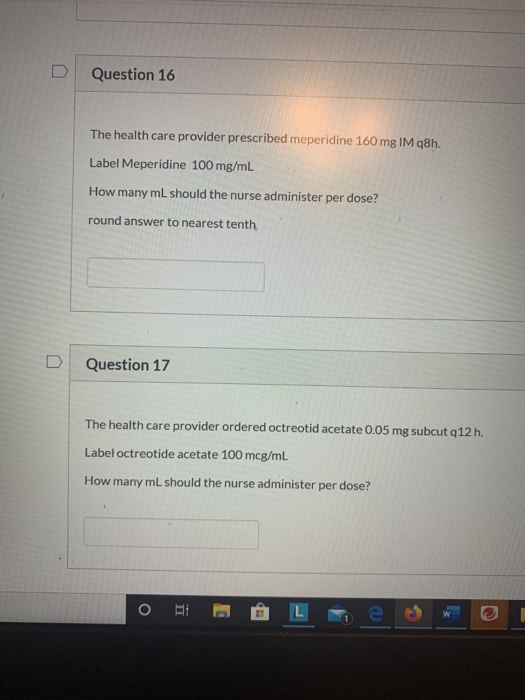 Solved Question 16 The health care provider prescribed | Chegg.com