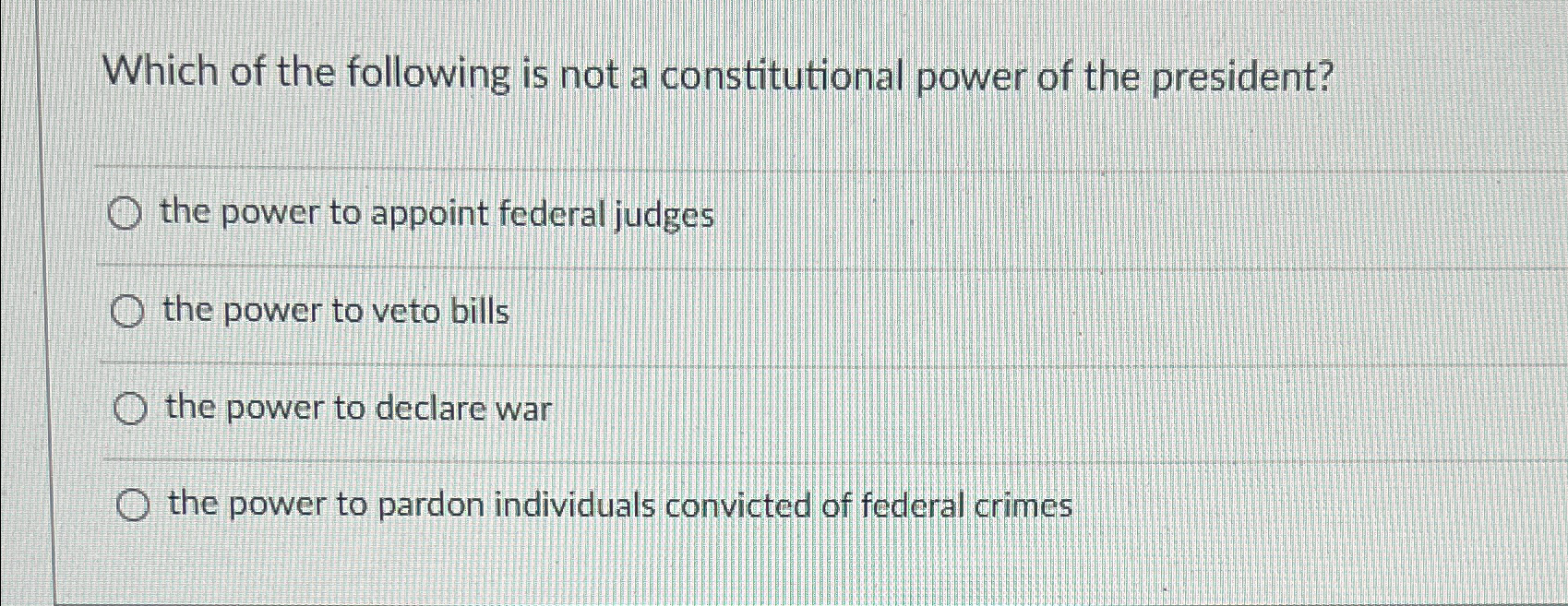 Solved Which of the following is not a constitutional power | Chegg.com