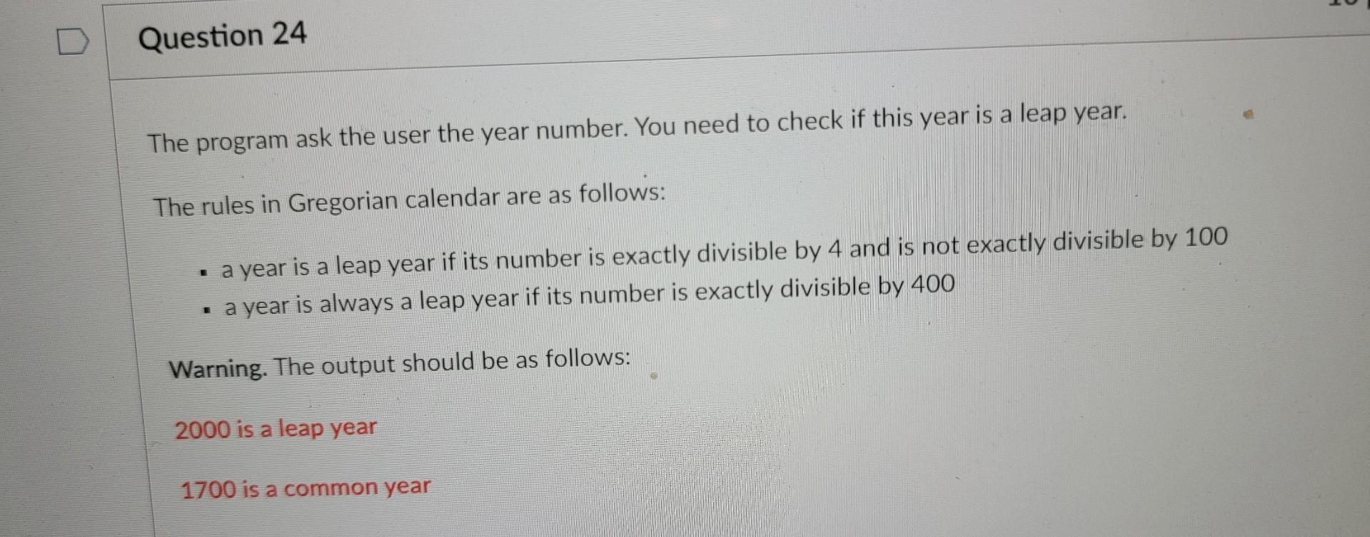 Solved The program ask the user the year number. You need to | Chegg.com
