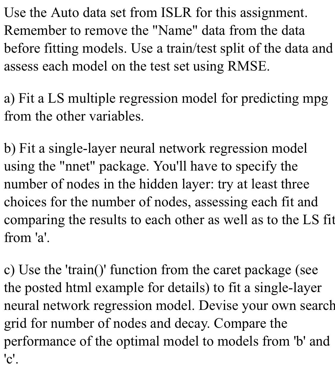 Solved Use the Auto data set from ISLR for this assignment. | Chegg.com