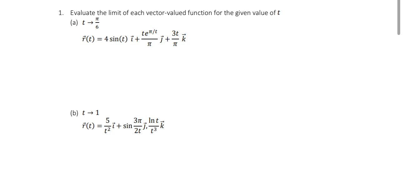 Solved Evaluate the limit of each vector-valued function for | Chegg.com