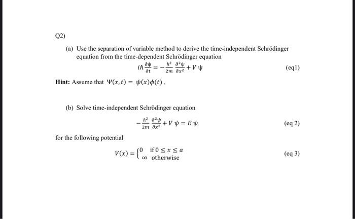 Solved A Use The Separation Of Variable Method To Derive