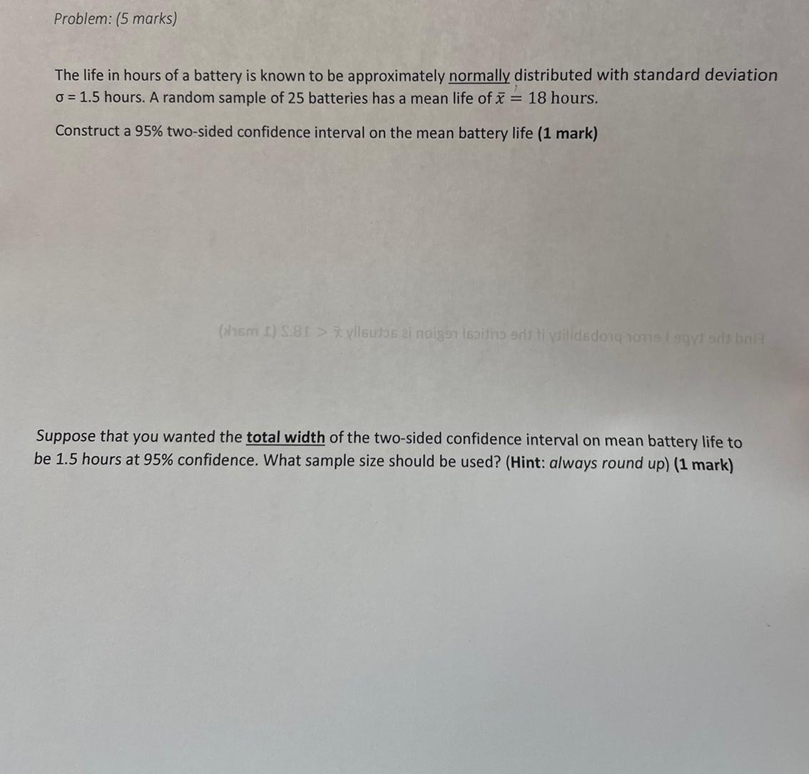 Solved Problem: (5 ﻿marks)The life in hours of a battery is | Chegg.com