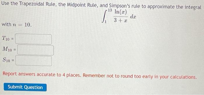 Solved Use the Trapezoidal Rule, the Midpoint Rule, and | Chegg.com