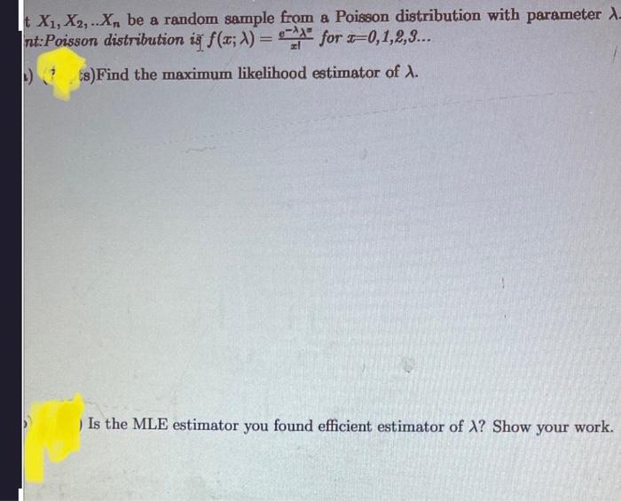 Solved X1,X2,…Xn be a random sample from a Poisson | Chegg.com
