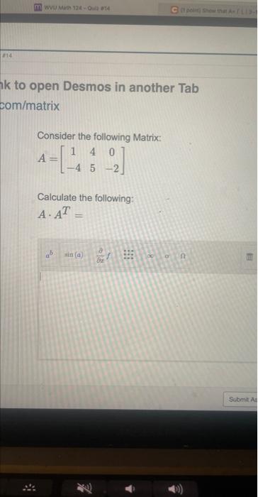 Solved to open Desmos in another Tab com/matrix Consider the | Chegg.com