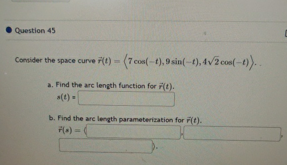 Solved Question 45Consider the space curve | Chegg.com