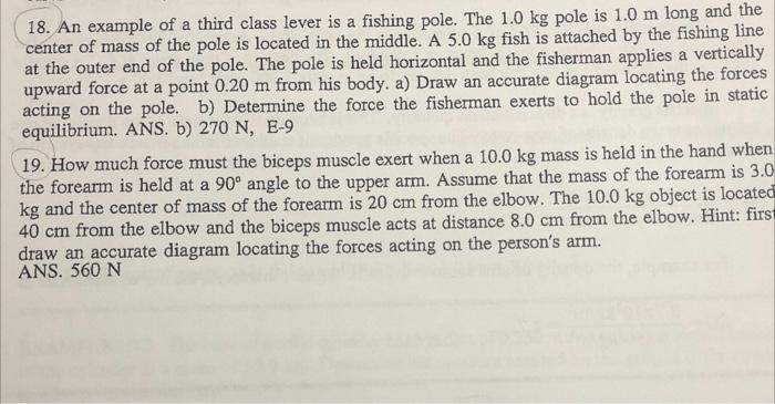 18. An example of a third class lever is a fishing | Chegg.com