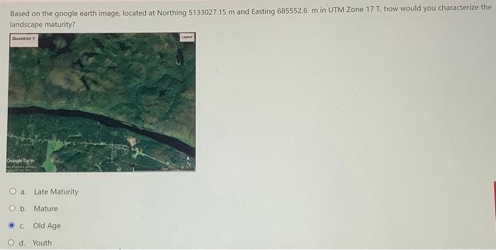 Solved Based on the google earth image, located at Northing | Chegg.com