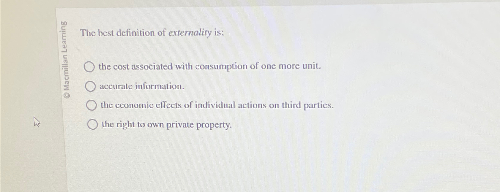 Solved The best definition of externality is:the cost | Chegg.com