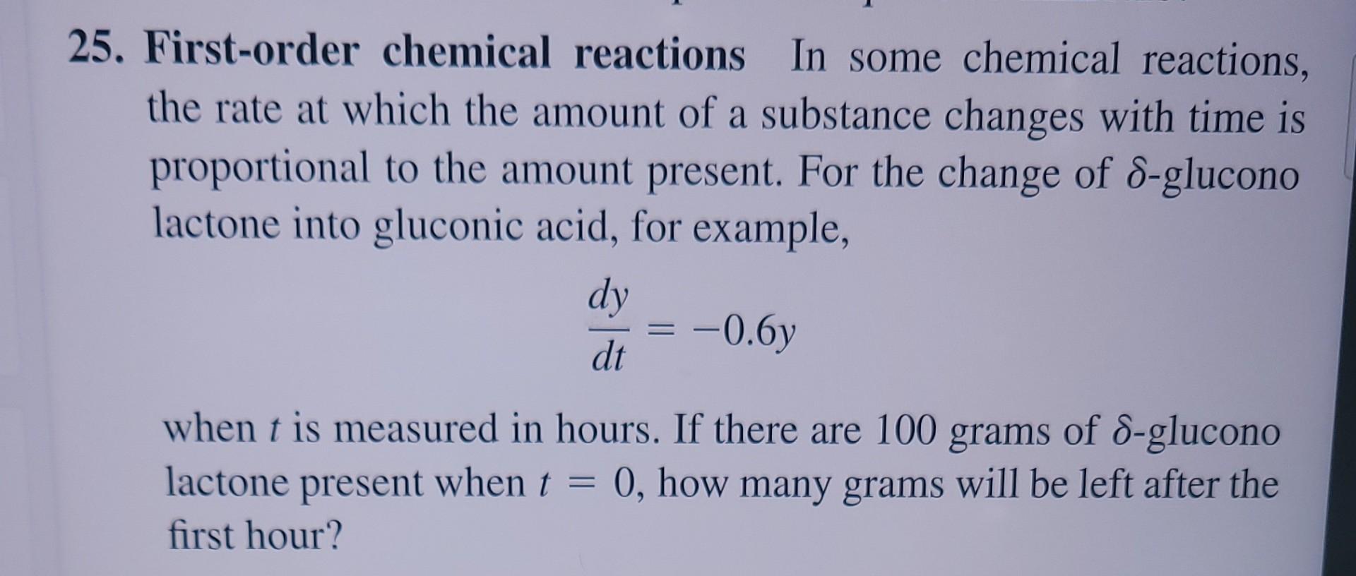 Solved 5. First-order chemical reactions In some chemical | Chegg.com