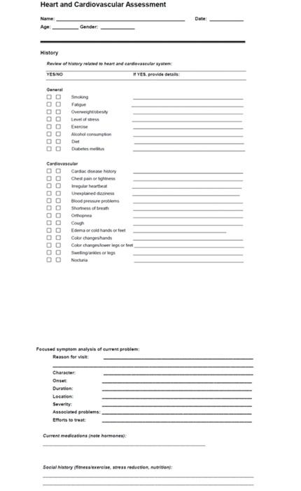 Heart and Cardiovascular Assessment Date: Name AM | Chegg.com
