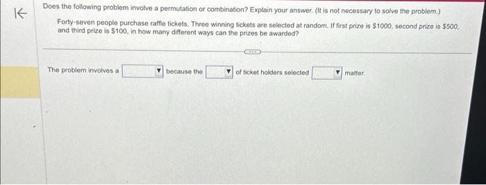 Solved K Does the following problem involve a permutation or | Chegg.com