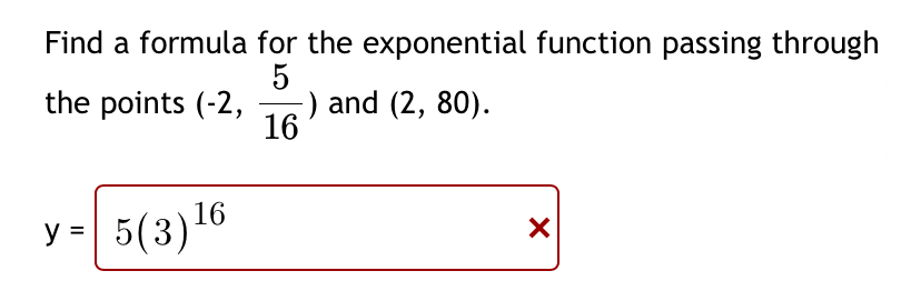 Solved Find a formula for the exponential function passing | Chegg.com