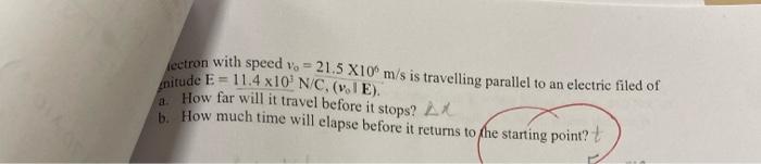 Solved ectron with speed v0=21.5×10∘m/s is travelling | Chegg.com
