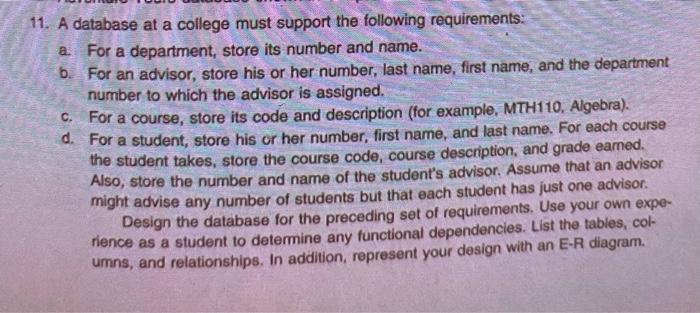 11 A Database At A College Must Support The