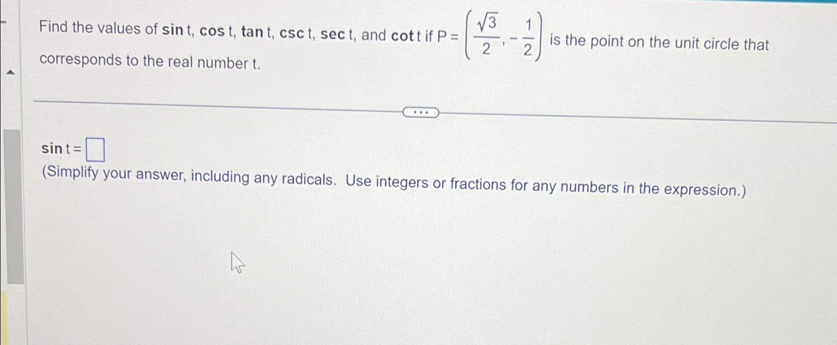 Solved Find the values of sint,cost,tant,csct,sect, ﻿and | Chegg.com