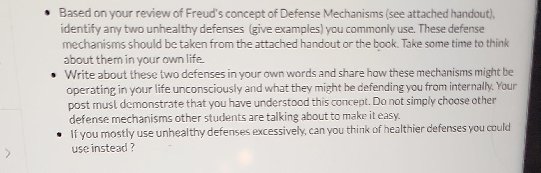 Solved - Based on your review of Freud's concept of Defense | Chegg.com