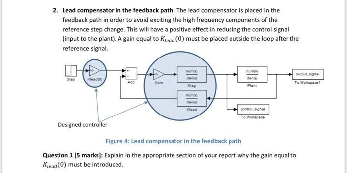 Solved 2. Lead compensator in the feedback path: The lead | Chegg.com