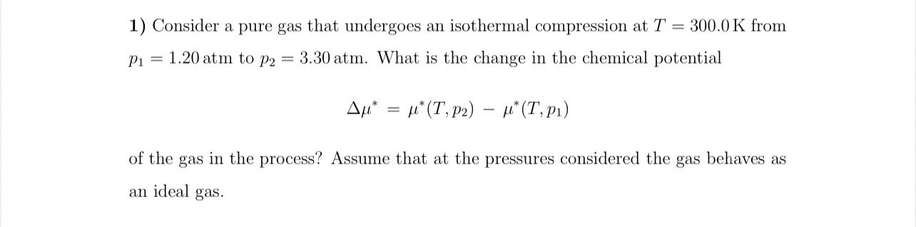 Solved Consider a pure gas that undergoes an isothermal | Chegg.com