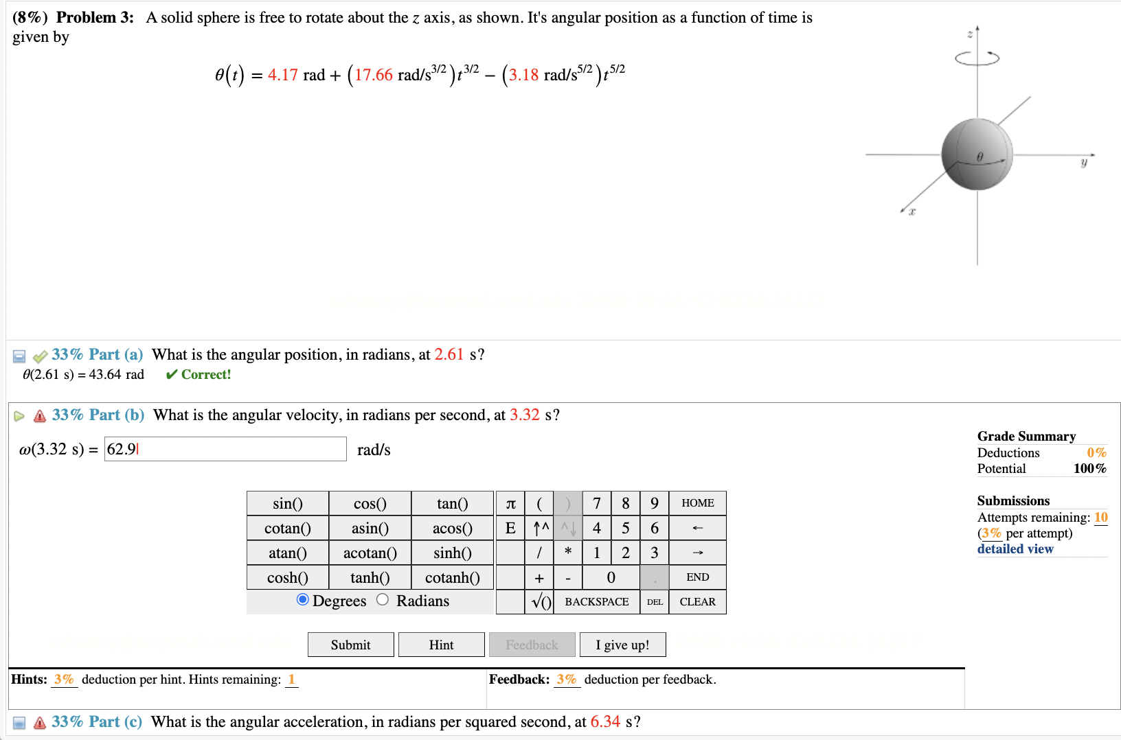 Solved (8%) ﻿Problem 3: A solid sphere is free to rotate | Chegg.com
