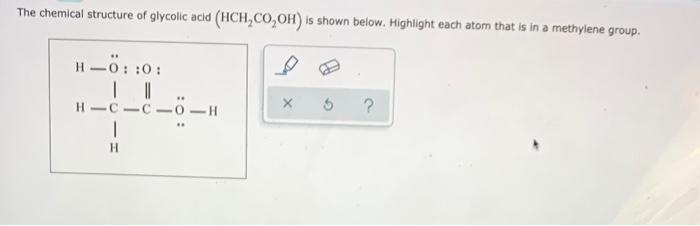 Solved The chemical structure of glycolic acid (HCH,CO,OH) | Chegg.com
