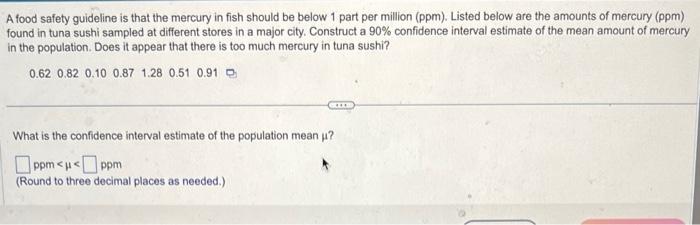 Solved A food safety guideline is that the mercury in fish | Chegg.com