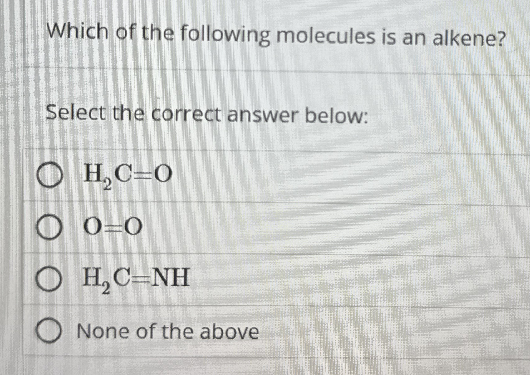 Solved Which of the following molecules is an alkene?Select | Chegg.com