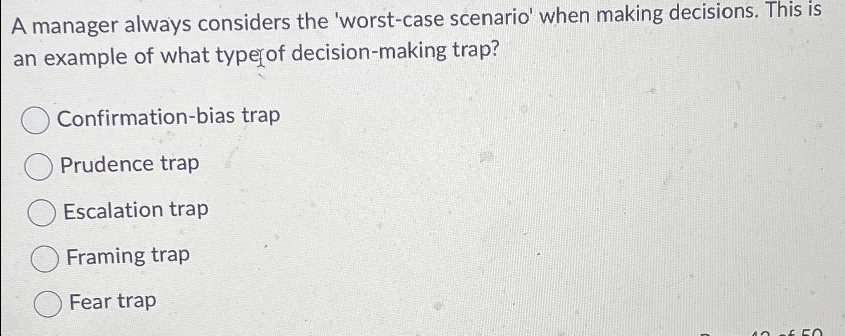 Solved A manager always considers the 'worst-case scenario' | Chegg.com