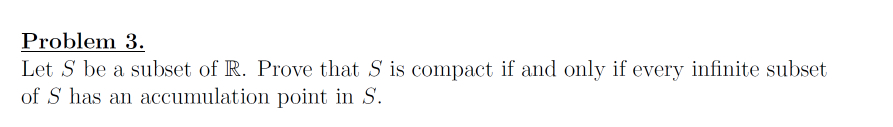 Solved Problem 3.Let S ﻿be a subset of R. ﻿Prove that S ﻿is | Chegg.com