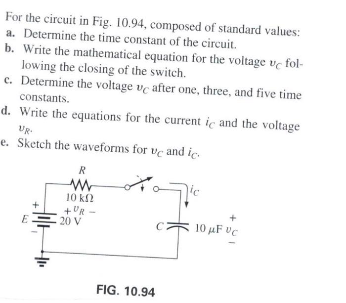 Solved For the circuit in Fig. 10.94, composed of standard | Chegg.com
