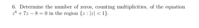 Solved 6. Determine the number of zeros, counting | Chegg.com